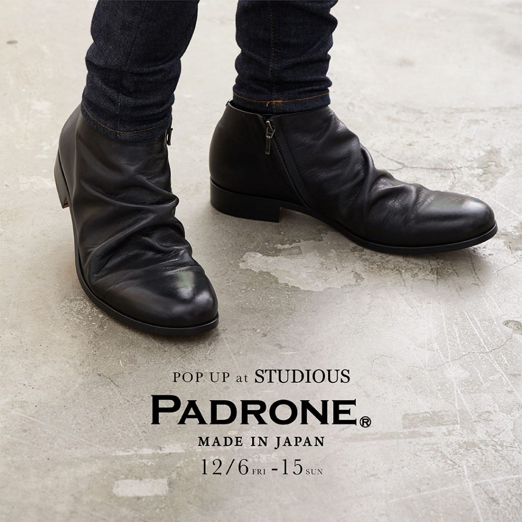PADRONE POP-UP in STUDIOUS ルクア大阪店、STUDIOUS京都店 | PADRONE｜パドローネ